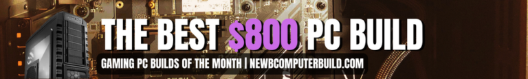 Gaming PC Builds of the Month (Best for July 2023)